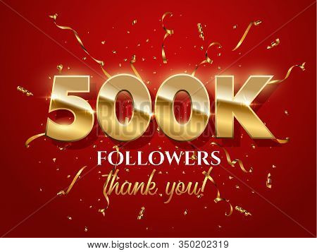 500k Followers Vector & Photo (Free Trial) | Bigstock