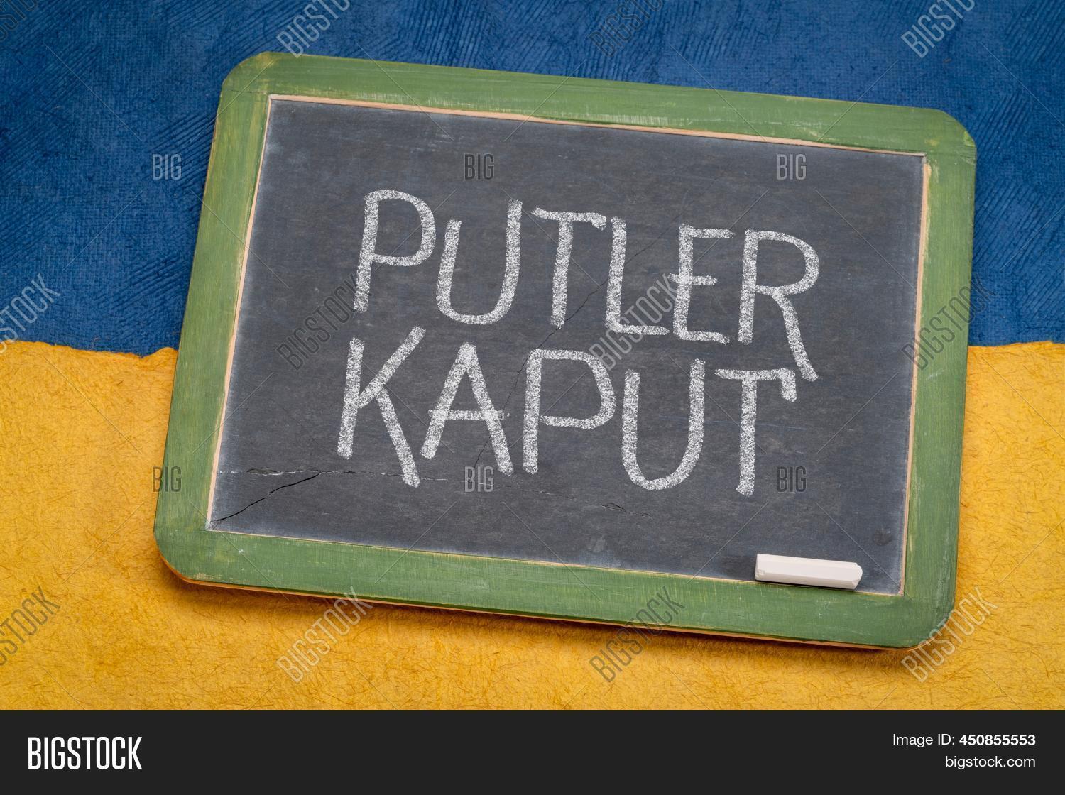 Putler Kaput - Sign Image & Photo (Free Trial) | Bigstock