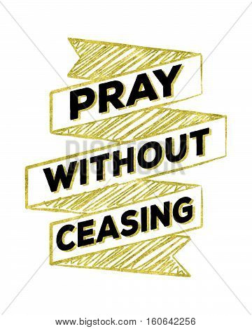 Pray Without Ceasing Image & Photo (Free Trial) | Bigstock