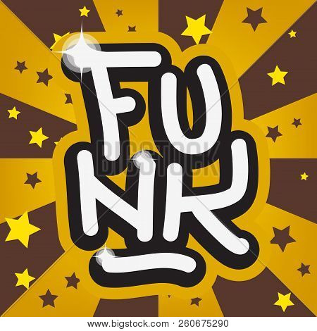 Funk Music Lettering Vector & Photo (Free Trial) | Bigstock