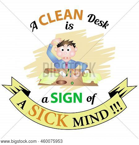 Clean Desk Sign Sick Vector & Photo (Free Trial) | Bigstock
