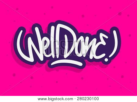 Well Done Label Sign Vector & Photo (Free Trial) | Bigstock