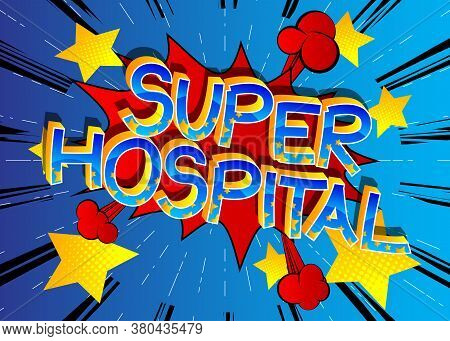 Super Hospital Comic Vector & Photo (Free Trial) | Bigstock