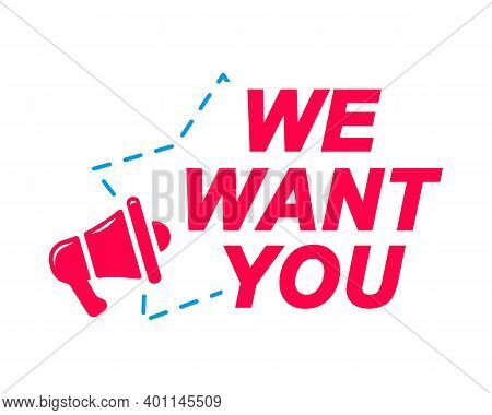 We Want You Labels. Vector & Photo (Free Trial) | Bigstock