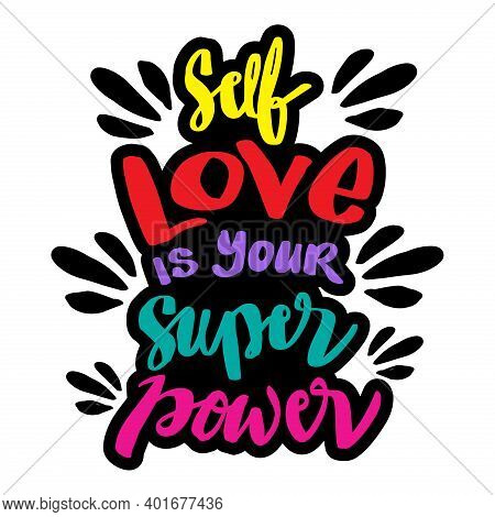 Self Love Your Super Vector & Photo (Free Trial) | Bigstock