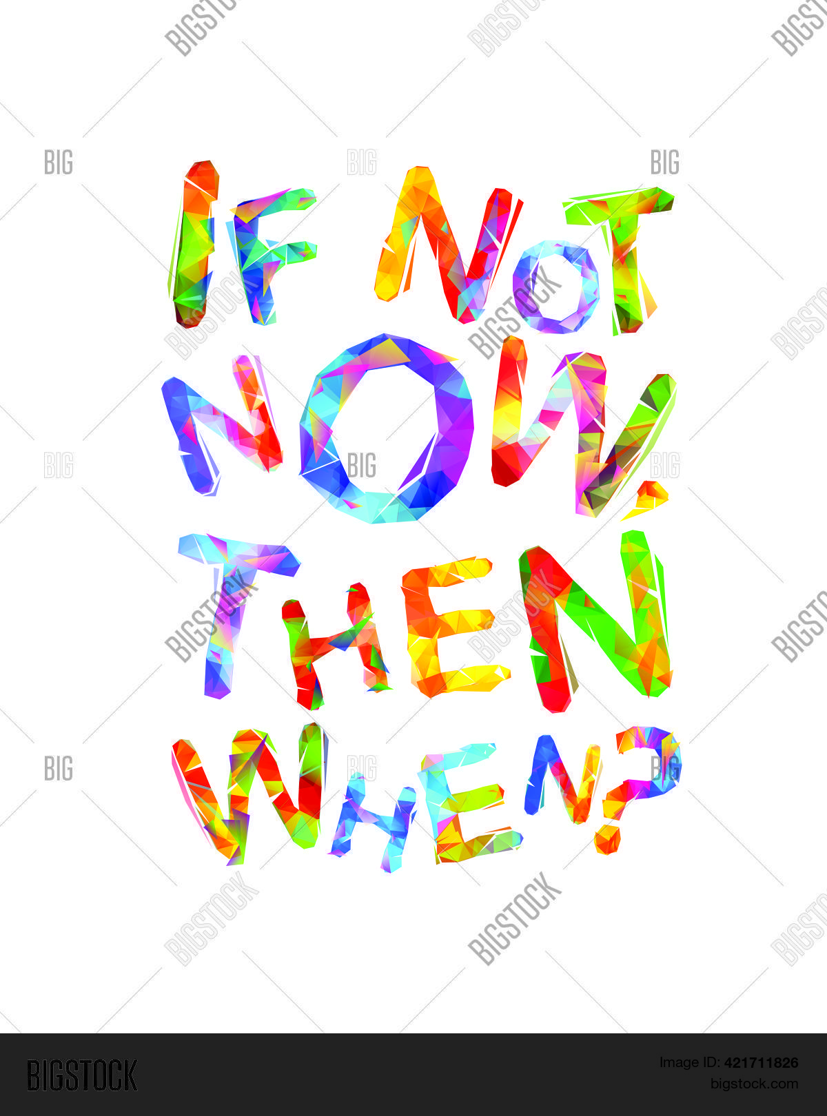 Not Now When. Vector Vector & Photo (Free Trial) | Bigstock