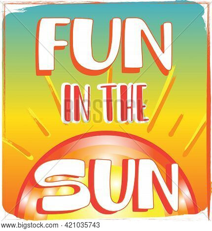 Fun Sun. Vector & Photo (Free Trial) | Bigstock