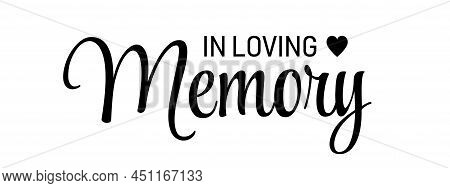 Loving Memory. Vector Vector & Photo (Free Trial) | Bigstock