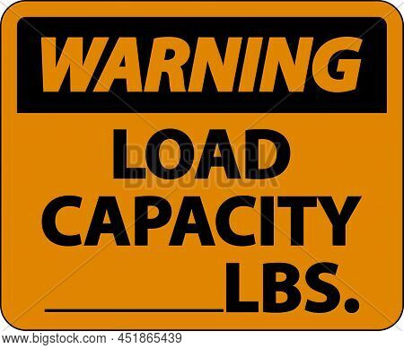 Warning Load Capacity Vector & Photo (Free Trial) | Bigstock