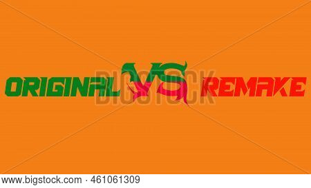 Original Vs Remake Image & Photo (Free Trial) | Bigstock