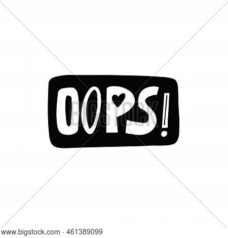 Oops Hand Drawn Sign Vector & Photo (Free Trial) | Bigstock