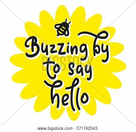 Buzzing By Say Hello Vector & Photo (Free Trial) | Bigstock