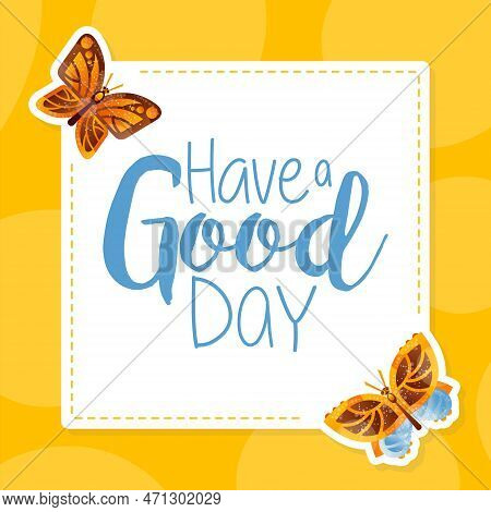 Have Good Day Vector & Photo (Free Trial) | Bigstock