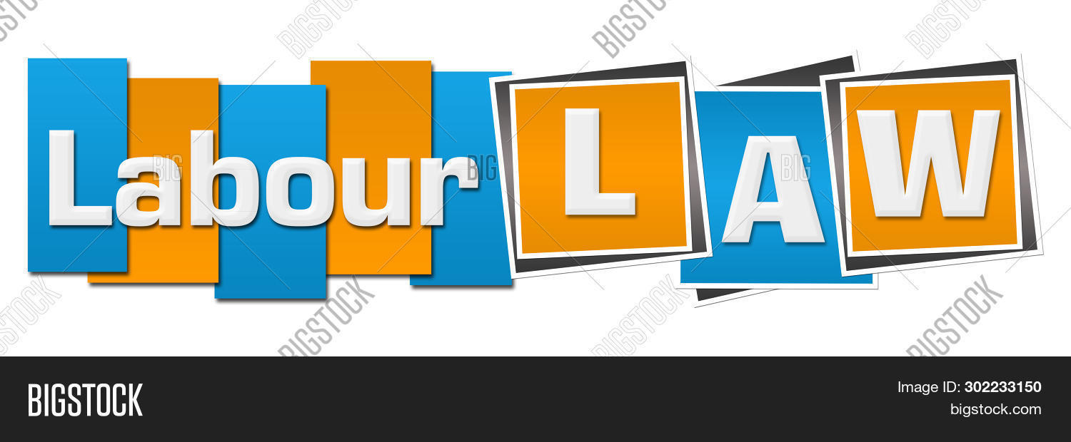 Labour Law Text Image & Photo (Free Trial) | Bigstock