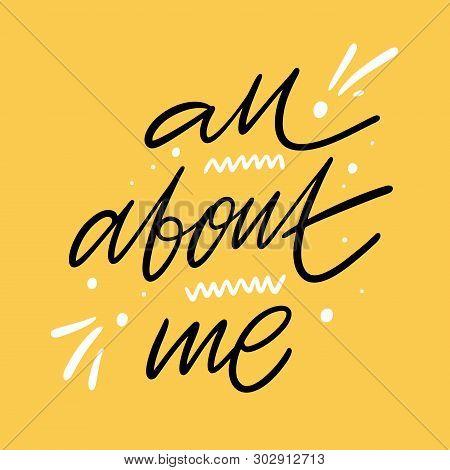 All About Me. Hand Vector & Photo (Free Trial) | Bigstock