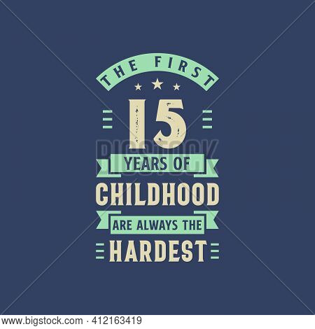 First 15 Years Vector & Photo (Free Trial) | Bigstock