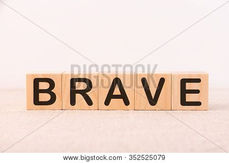 Brave Word Made Image & Photo (Free Trial) | Bigstock