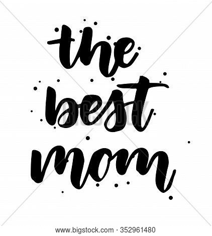 Best Mom - Vector & Photo (Free Trial) | Bigstock
