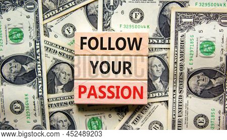Follow Your Passion Image & Photo (Free Trial) | Bigstock