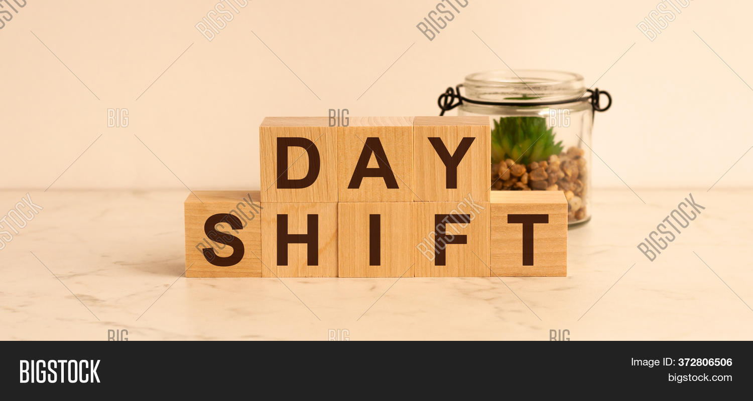 Day Shift Words On Image & Photo (Free Trial) | Bigstock