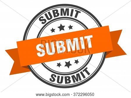 Submit Label. Vector & Photo (Free Trial) | Bigstock