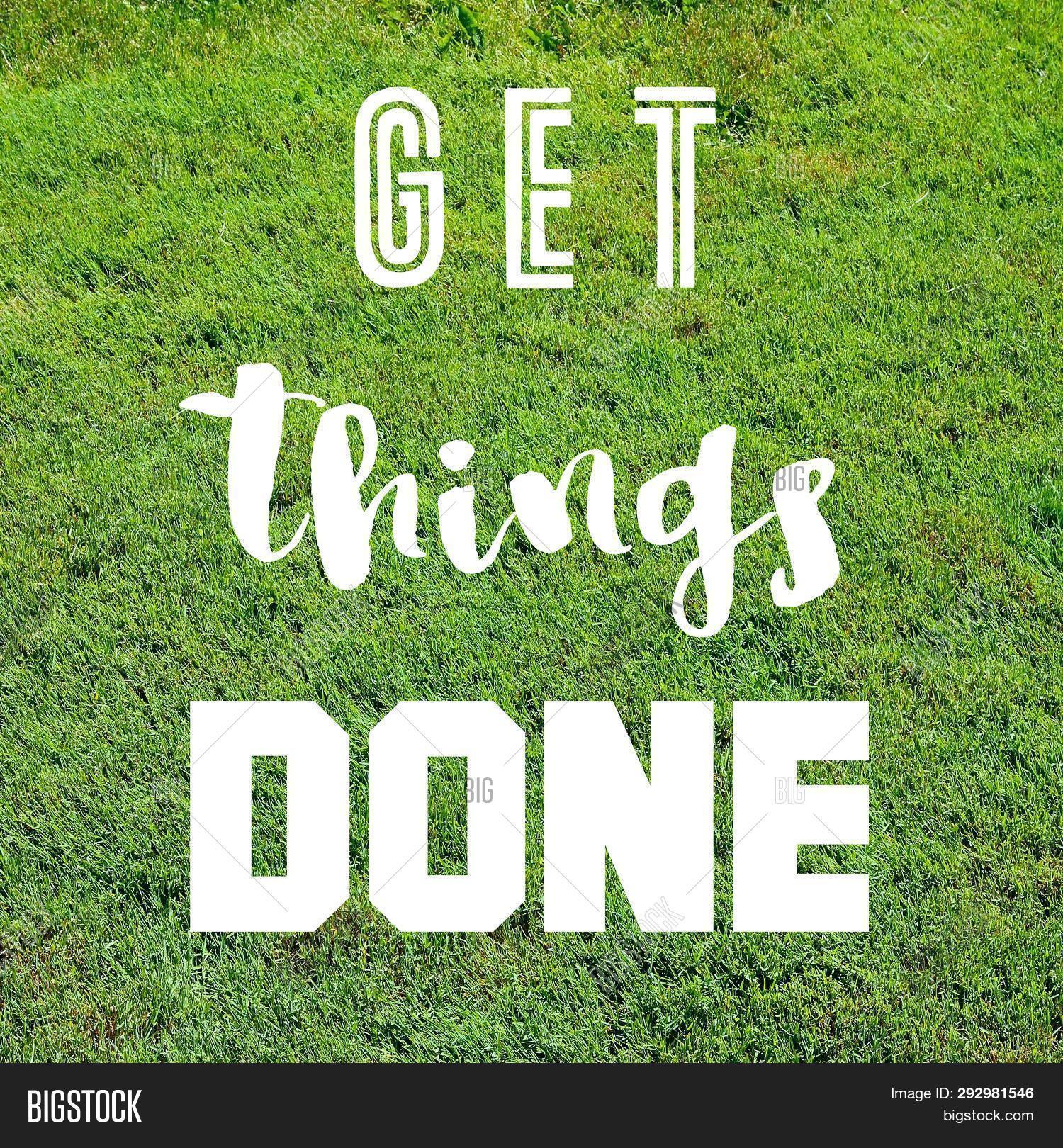 Get Things Done - Image & Photo (Free Trial) | Bigstock