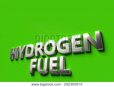 Hydrogen Fuel Words 3d Image & Photo (Free Trial) | Bigstock