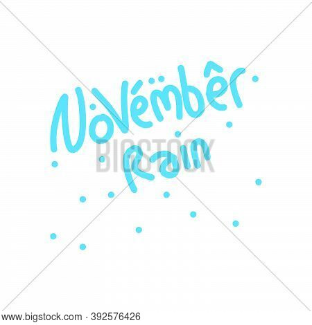 November Rain Quotes