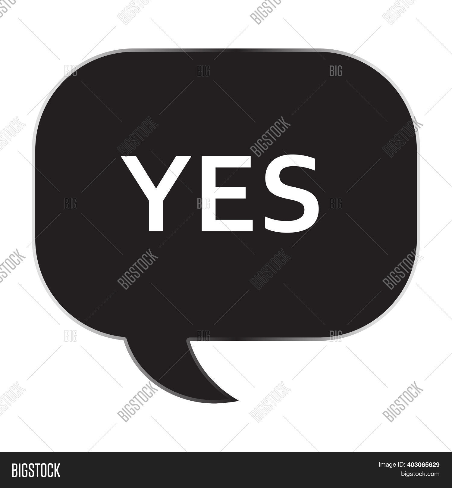 Yes Word On Speech Image & Photo (Free Trial) | Bigstock