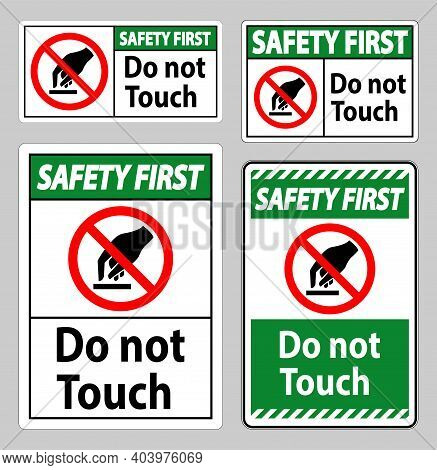 Safety First Do Not Vector & Photo (Free Trial) | Bigstock