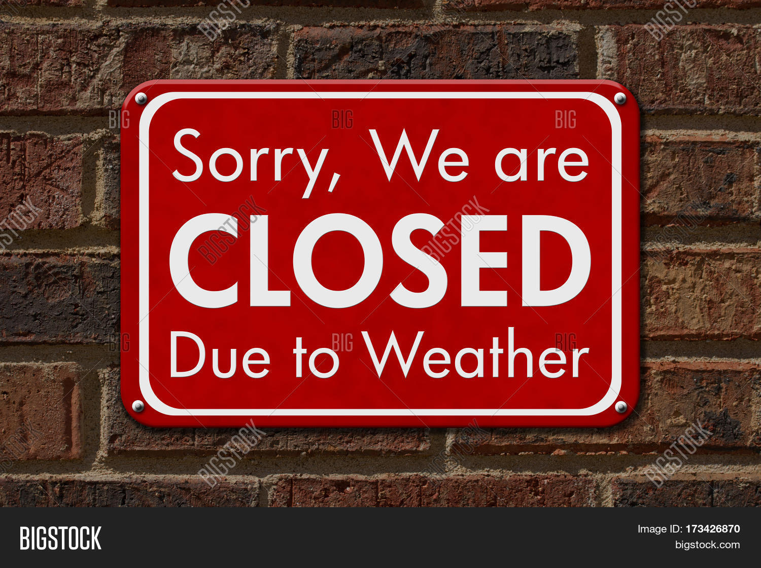 Closed Due Weather Image & Photo (Free Trial) | Bigstock