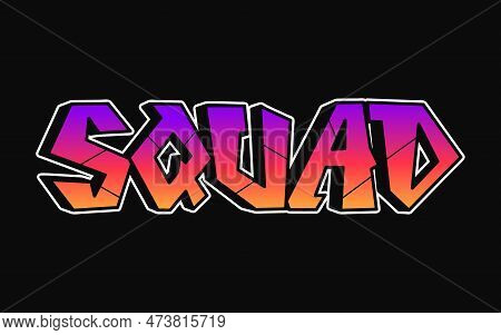 Squad Word Trippy Vector & Photo (Free Trial) | Bigstock