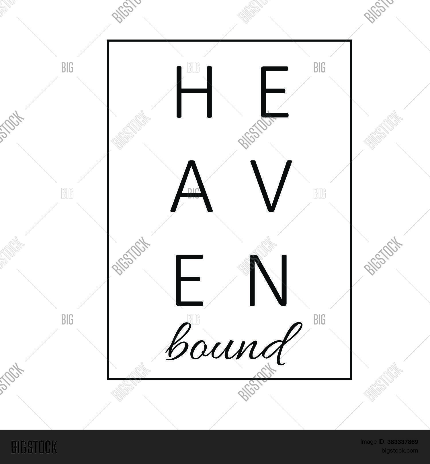 Heaven Bound, Vector & Photo (Free Trial) | Bigstock