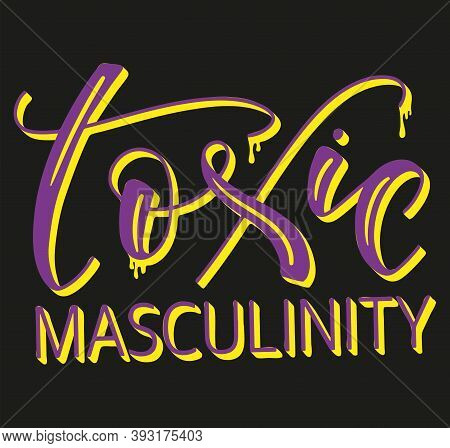 Toxic Masculinity. Vector & Photo (Free Trial) | Bigstock