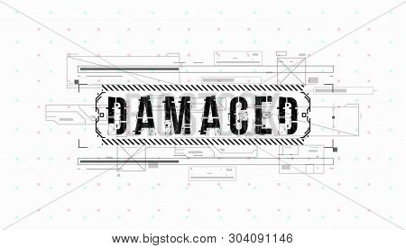 Damaged. Conceptual Vector & Photo (Free Trial) | Bigstock
