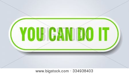 You Can Do Sign. You Vector & Photo (Free Trial) | Bigstock