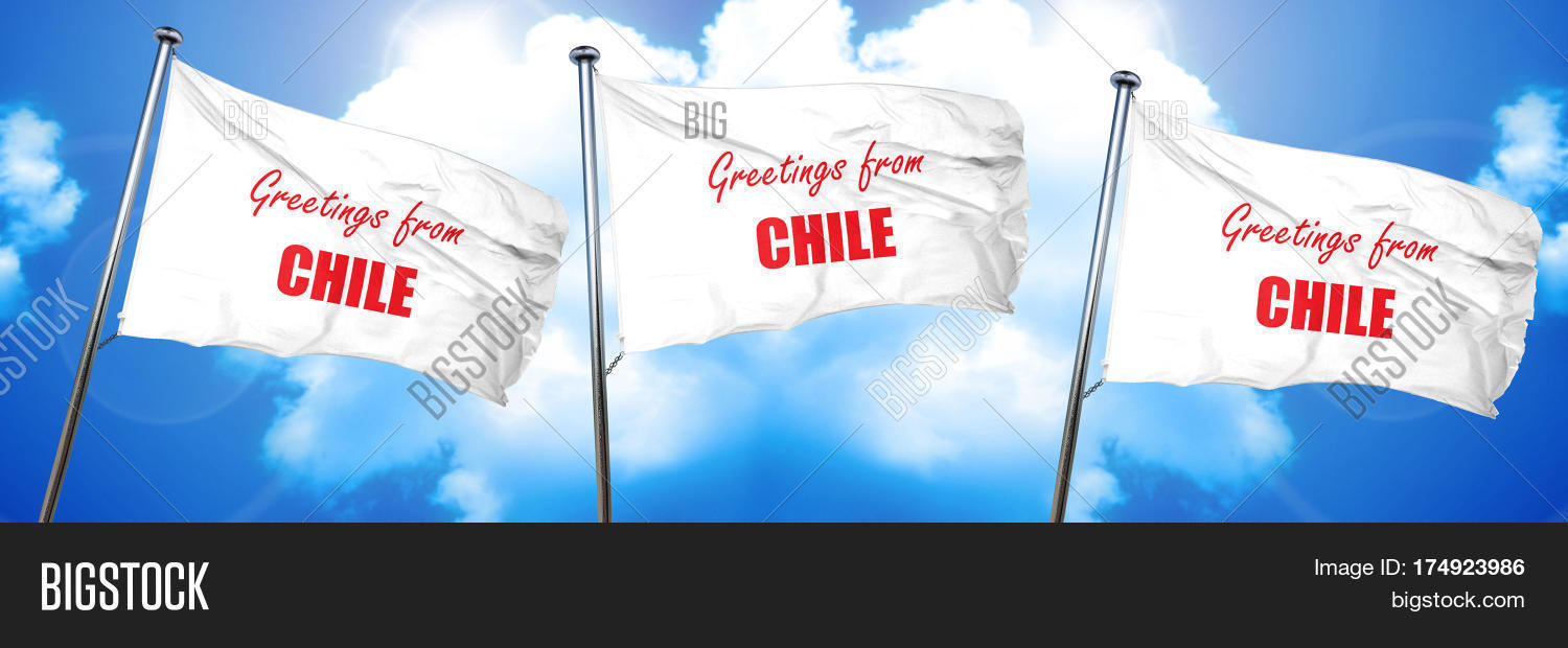 Greetings Chile, 3D Image & Photo (Free Trial) | Bigstock