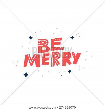 Be Merry Hand Drawn Vector & Photo (Free Trial) | Bigstock