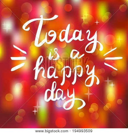 Today Happy Day. Vector & Photo (Free Trial) | Bigstock