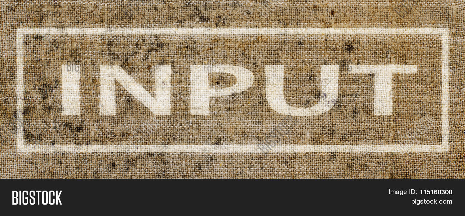 Sign Saying "input" On Image & Photo (Free Trial) | Bigstock