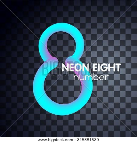 Eight Neon Number 8 Vector & Photo (Free Trial) | Bigstock