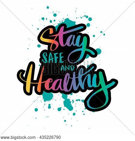 Stay Safe Healthy Vector & Photo (Free Trial) | Bigstock
