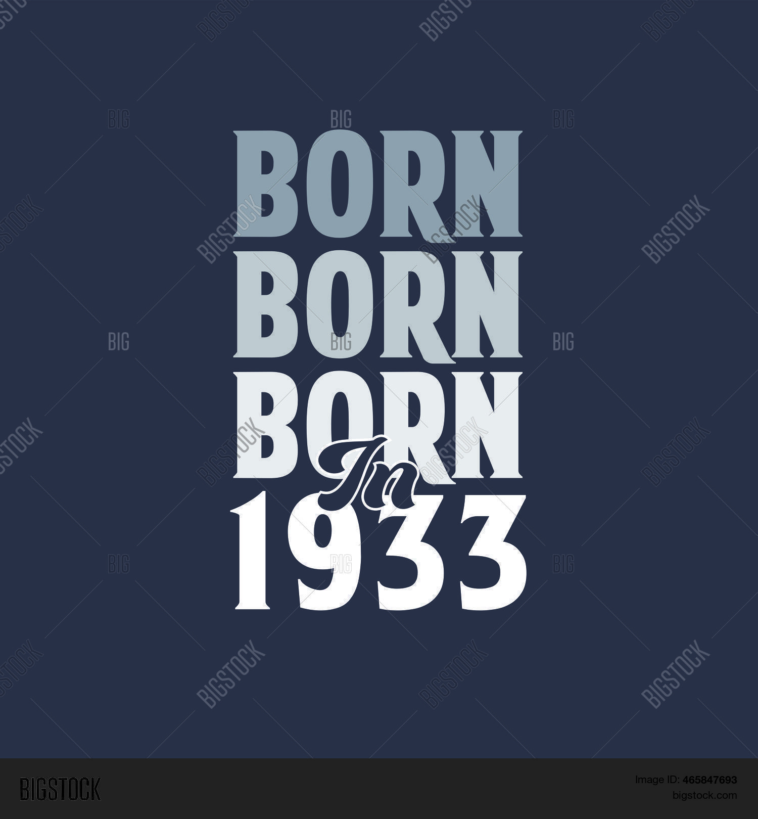 Born 1933. Birthday Vector & Photo (Free Trial) | Bigstock