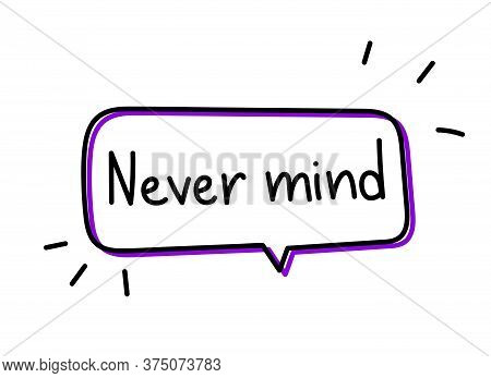 Never Mind Vector & Photo (Free Trial) | Bigstock