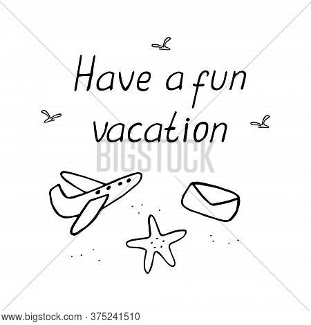 Have Fun Vacation. Vector & Photo (Free Trial) | Bigstock