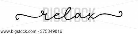 Relax. Lettering Vector & Photo (Free Trial) | Bigstock
