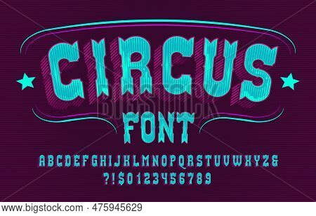 Circus Alphabet Font Vector & Photo (Free Trial) | Bigstock