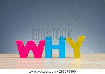 Word Why Spelled Using Image & Photo (Free Trial) | Bigstock
