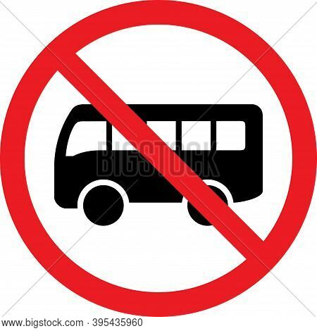 Bus Prohibition Sign Vector & Photo (Free Trial) | Bigstock