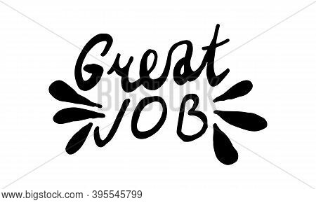 Hand Drawn Great Job Vector & Photo (Free Trial) | Bigstock